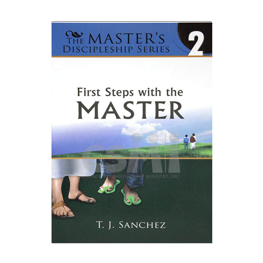 The Master's Discipleship Series No.2: First Steps with the Master ...