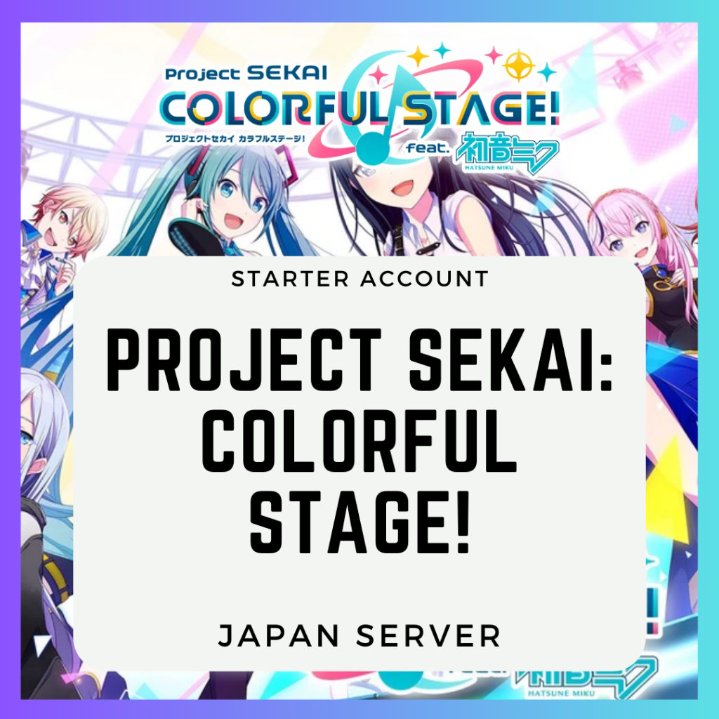 Project Sekai Colorful Stage! 世界计划 初音未来 多彩舞台 Starter Reroll Account ...