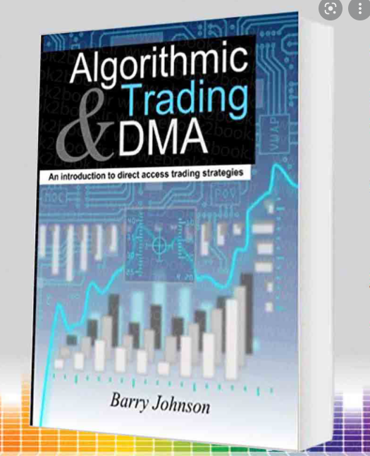 Algorithmic Trading And DMA By Barry Johnson Paper Books | Lazada