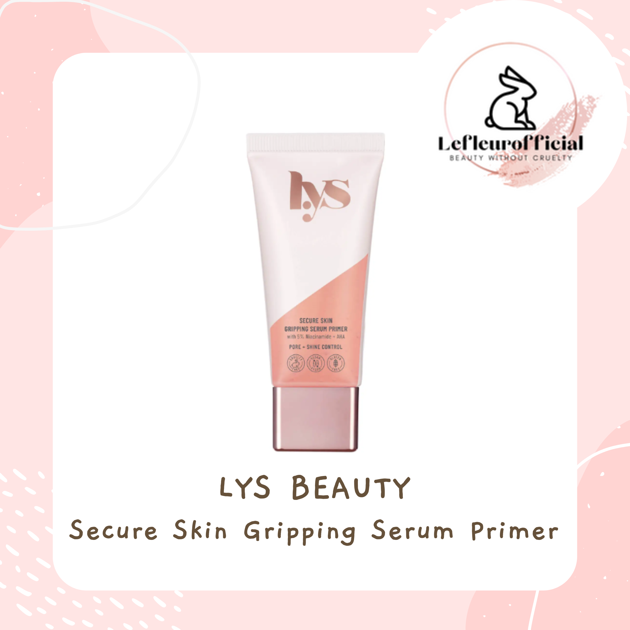 LYS Beauty Secure Skin Gripping Serum Primer | Lazada
