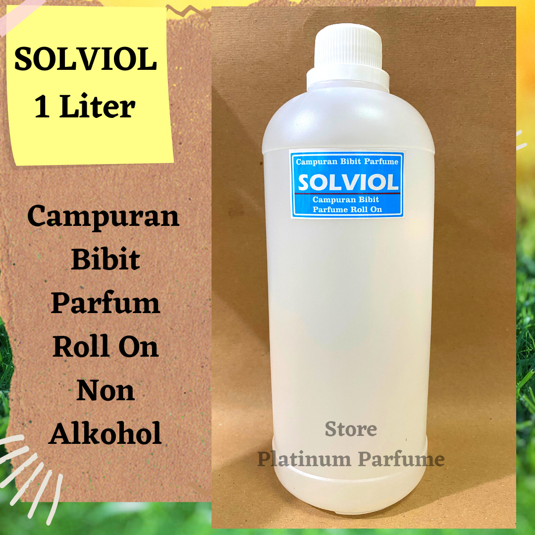 SOLVIOL - SOL / DPG CAMPURAN BIBIT PARFUM NON ALKOHOL ISI 1000 ML ...