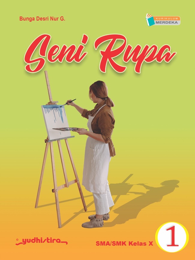 Seni Rupa untuk SMA/SMK Kelas 10 Kurikulum Merdeka | Lazada Indonesia