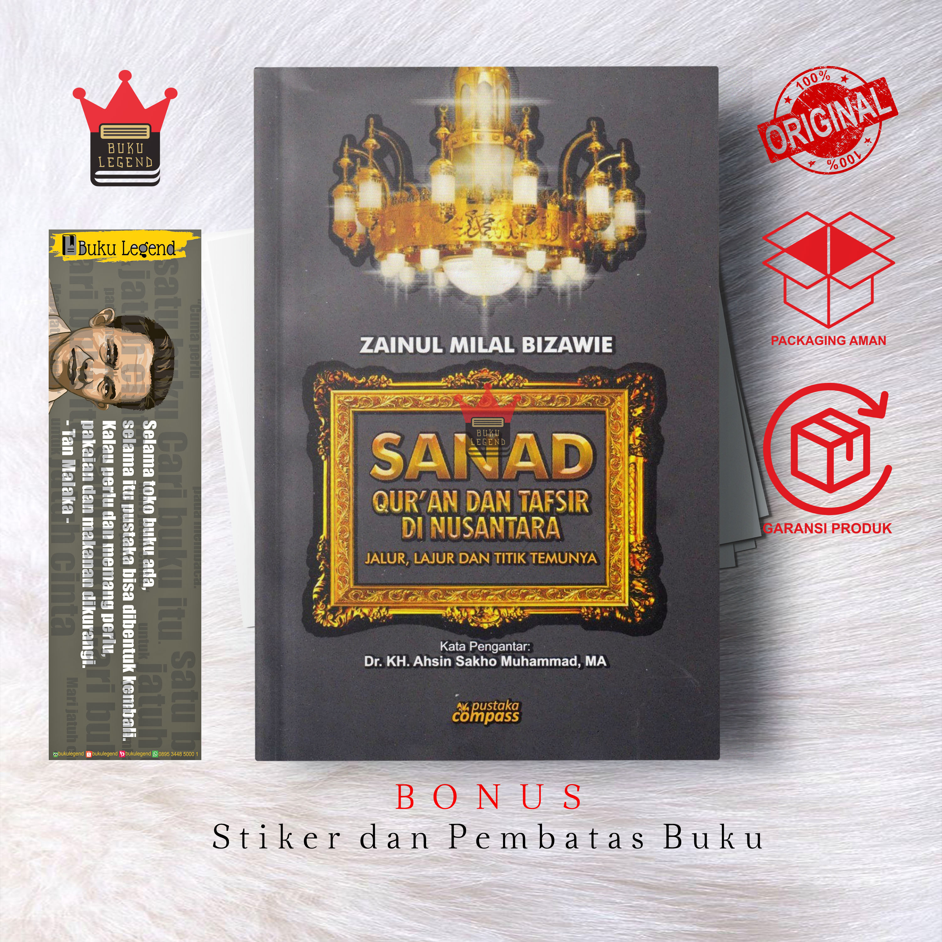 Buku Sanad Quran dan Tafsir di Nusantara Jalur Lajur dan Titik Temunya - Zainul Milal Bizawie ...