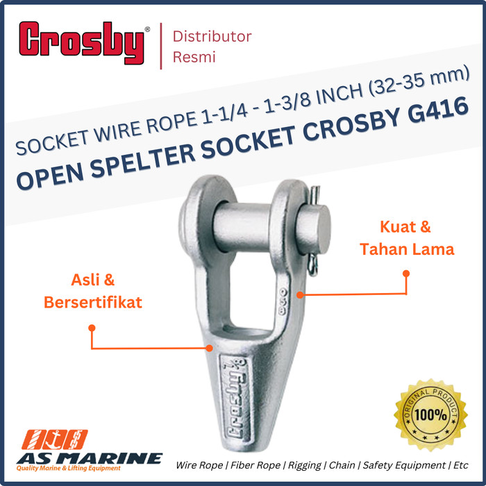 Open Spelter Socket / Soket Wire Rope G416 1-1/4-1-3/8 32-35mm CROSBY ...