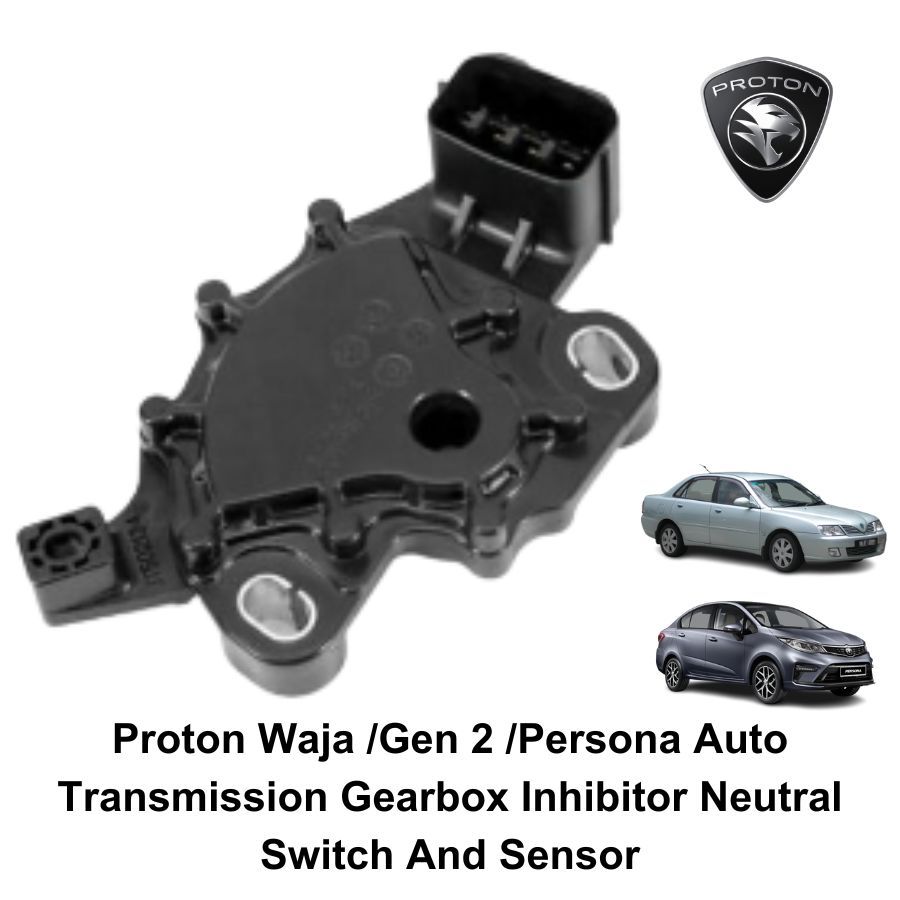 PROTON WAJA /GEN 2 /PERSONA AUTO TRANSMISSION GEARBOX INHIBITOR NEUTRAL ...