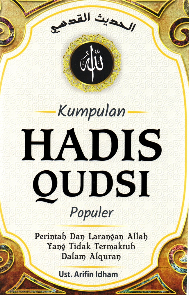 KUMPULAN HADIS QUDSI POPULER: PERINTAH DAN LARANGAN ALLAH YA | Lazada ...