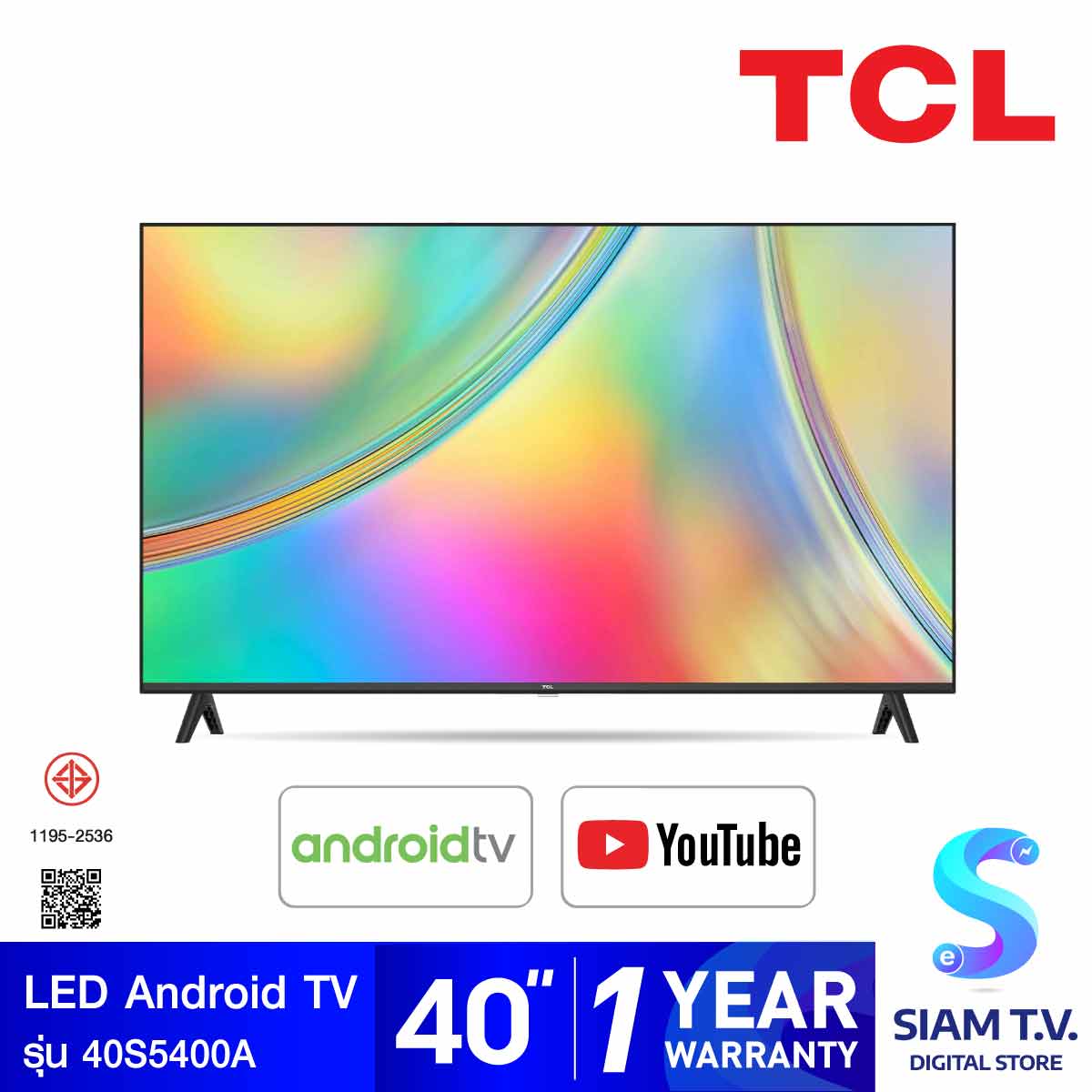 TCL LED Android TV รุ่น 40S5400A Android TV สมาร์ททีวี ขนาด 40 นิ้ว โดย สยามทีวี by Siam T.V ...