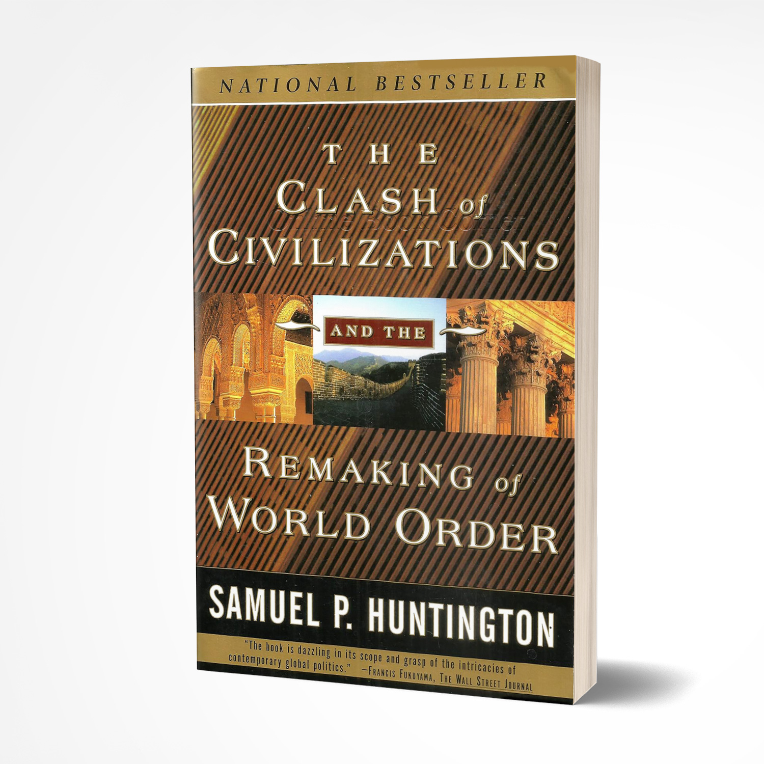 The Clash of Civilizations and the Remaking of World Order by Samuel P ...