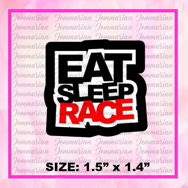 Eat Sleep Race Stickers