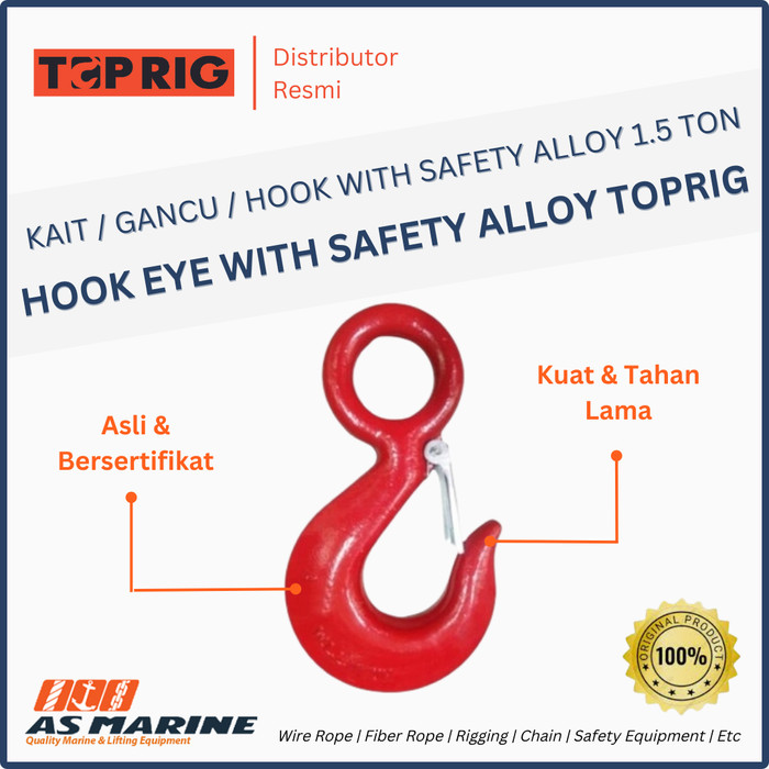 Hook / Kait / Gancu Eye With Safety Alloy 1.5 Ton TOPRIG | Lazada Indonesia