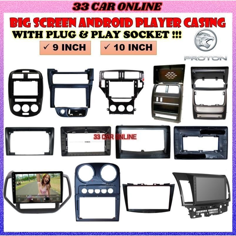 PROTON 9'' / 10'' OEM PLUG AND PLAY ANDROID BIG SCREEN CASING FRAME ...