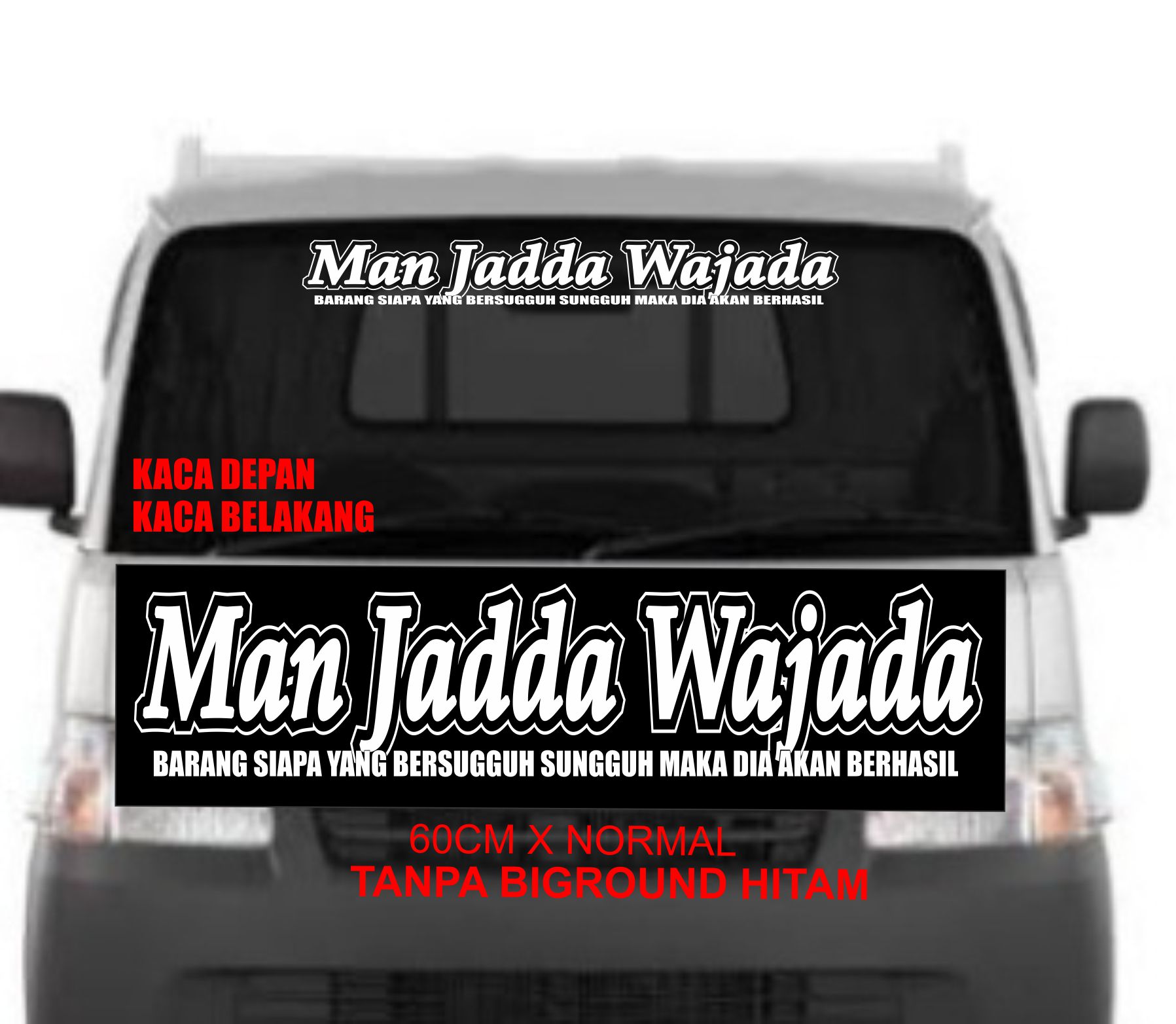 KATTING STICKER KACA DEPAN MOBIL TULISAN MAN JADDA WAJADA STICKER ...
