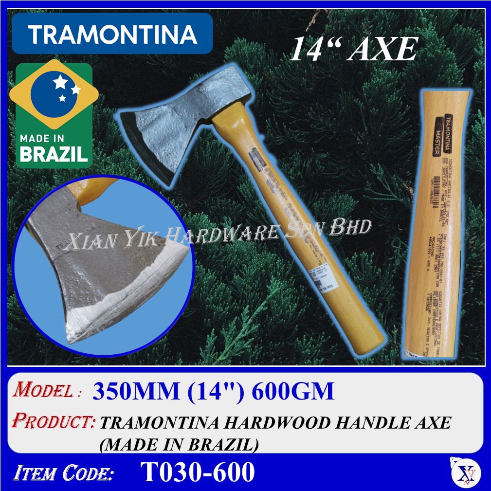 T030-600 TRAMONTINA HARDWOOD HANDLE AXE (MADE IN BRAZIL) | Lazada