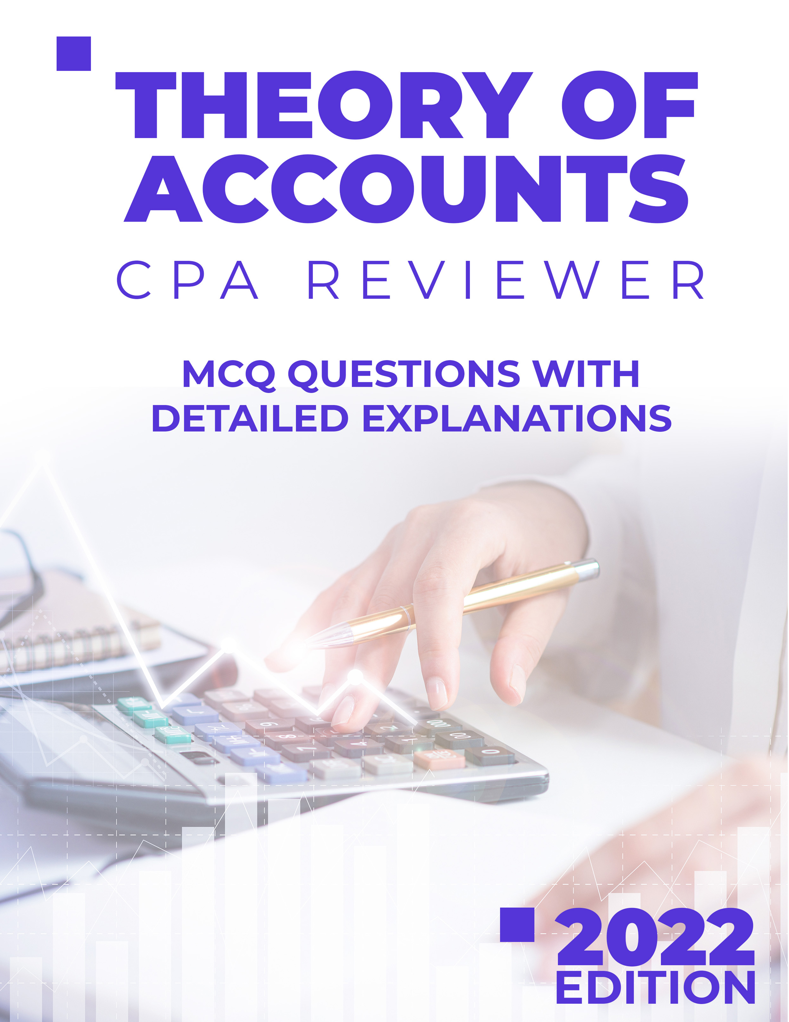 CPA Reviewer (2022) Theory of Accounts Multiple Choice Questions with ...