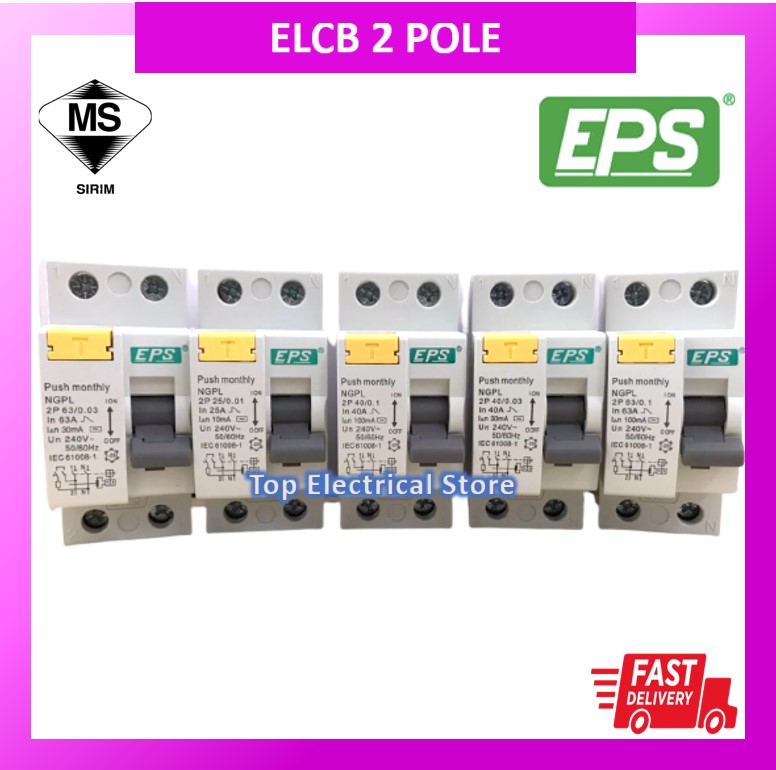 EPS 2 POLE ELCB/RCCB 25A/40A/ 63A SIRIM APPROVED | Lazada
