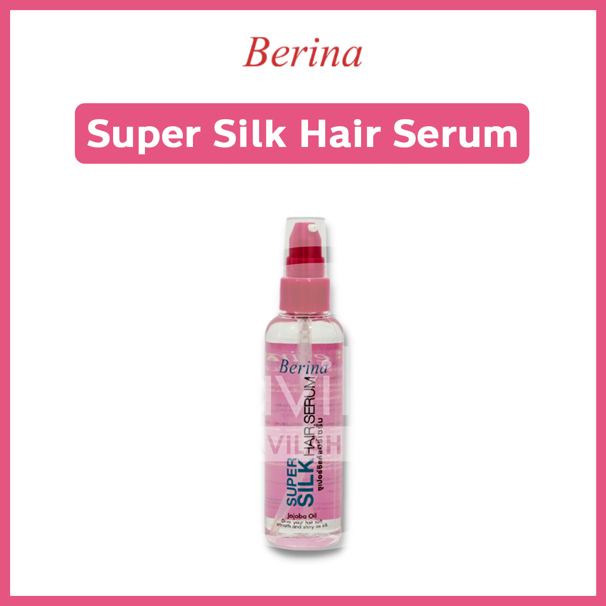 Berina เบอริน่า Super Silk Hair Serum ซุปเปอร์ชิลค์ แฮร์เซรั่ม เซรั่ม ...