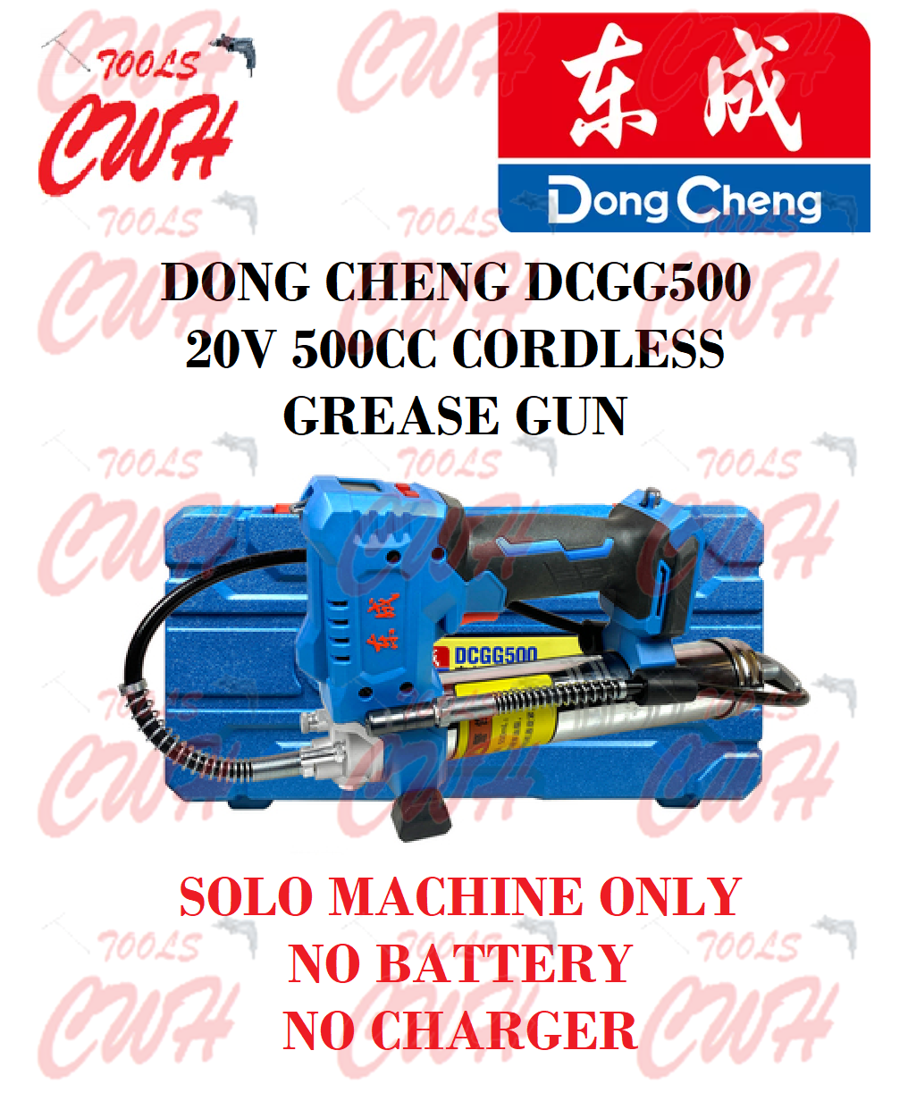 DONG CHENG DCGG500 20V 500CC 10,000PSI CORDLESS GREASE GUN DONGCHENG DCA ADGG500 CWH TOOLS SDN ...
