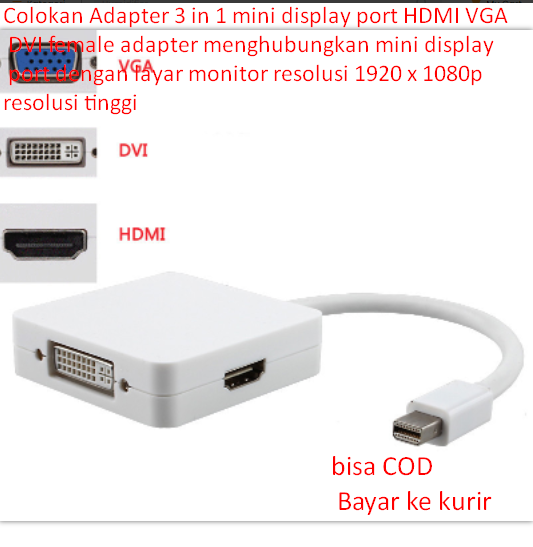 Colokan Adapter 3 in 1 mini display port HDMI VGA DVI female adapter ...