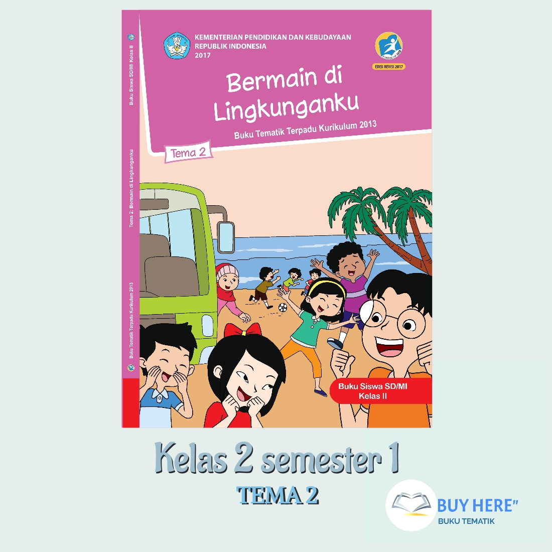 Buku Siswa Tema 2 Kelas 2 Sd Mi Semester 1 Lazada Indonesia