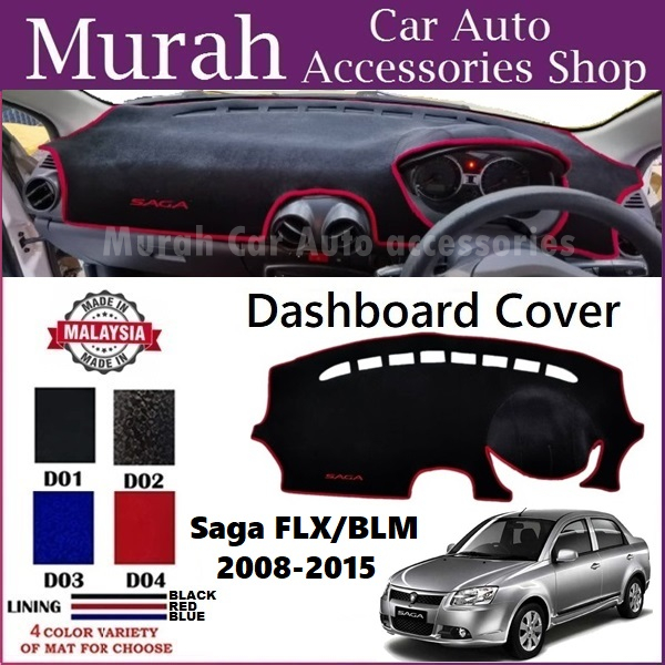 Proton Saga BLM FL FLX Dashboard Cover Anti Slip Dashboard Mat High Quality Custom Made Dashboard Cover Lazada Lazada