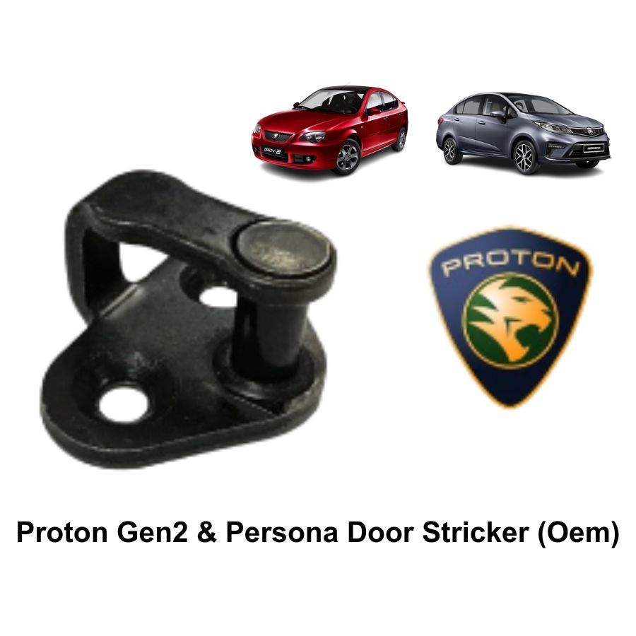 PROTON GEN2 & PERSONA DOOR STRICKER (OEM) | Lazada