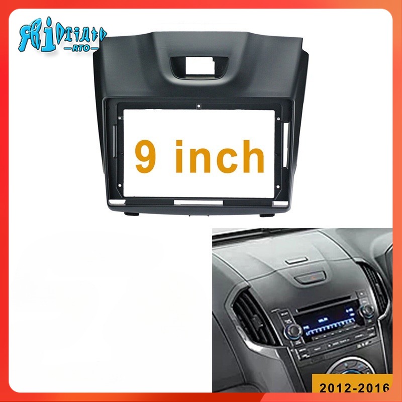 RTO Car Radio Fascia For 2012-2018 ISUZU D-max 9 Inch Frame Android MP5 ...