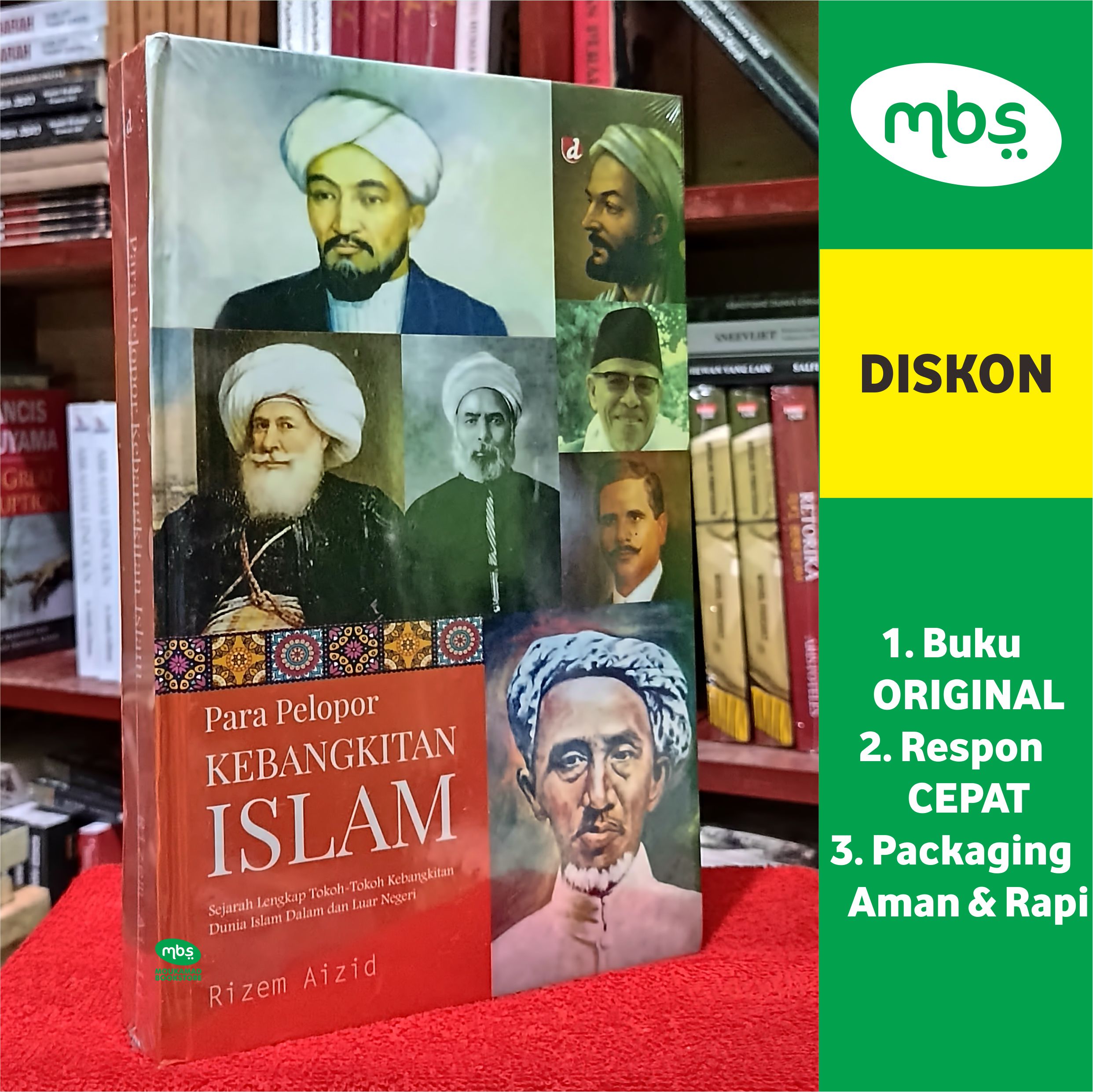 BUKU PARA PELOPOR KEBANGKITAN ISLAM - Sejarah Lengkap Tokoh-Tokoh ...