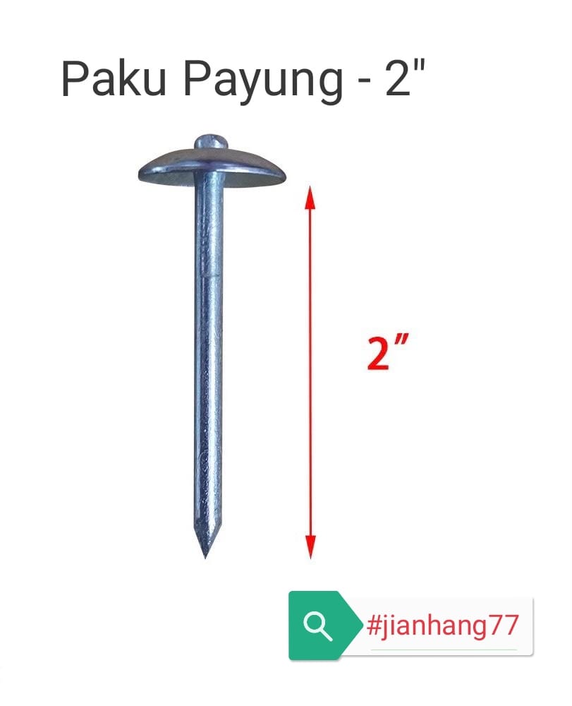 Roofing Nails/Paku Payung/Paku Attap Zink/Paku Bumbung 1-3/4'' , 2 ...