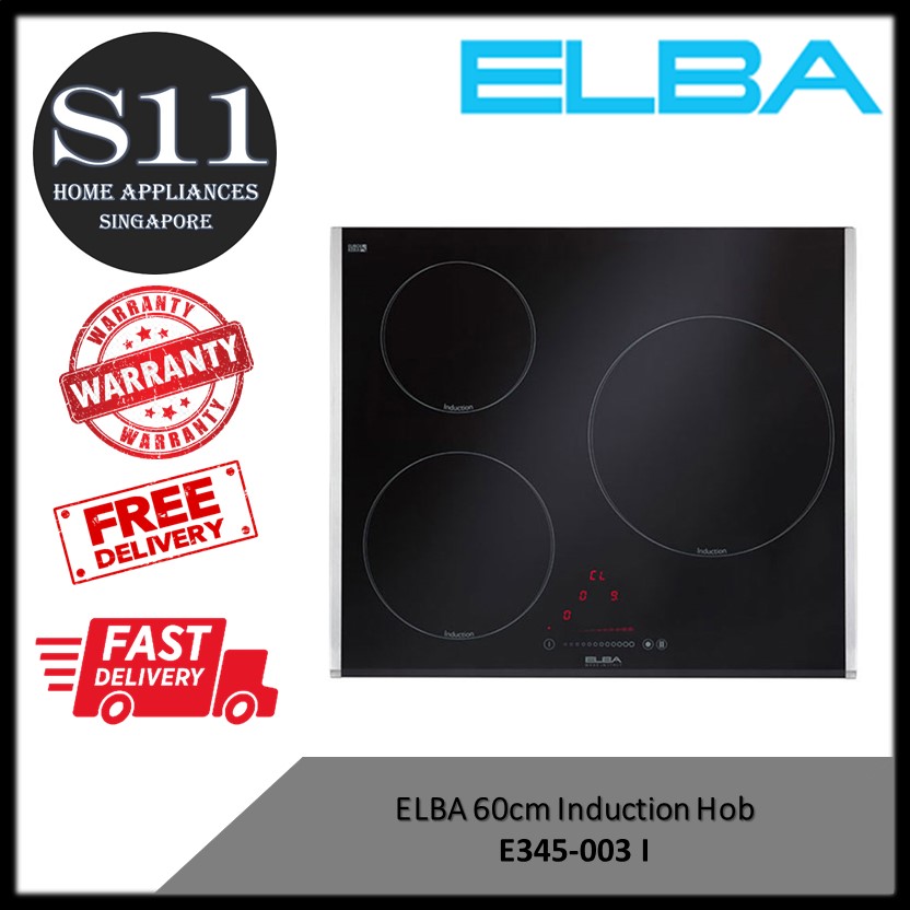 ELBA E345-003 I 60cm Induction Hob - 1 YEAR WARRANTY | Lazada Singapore
