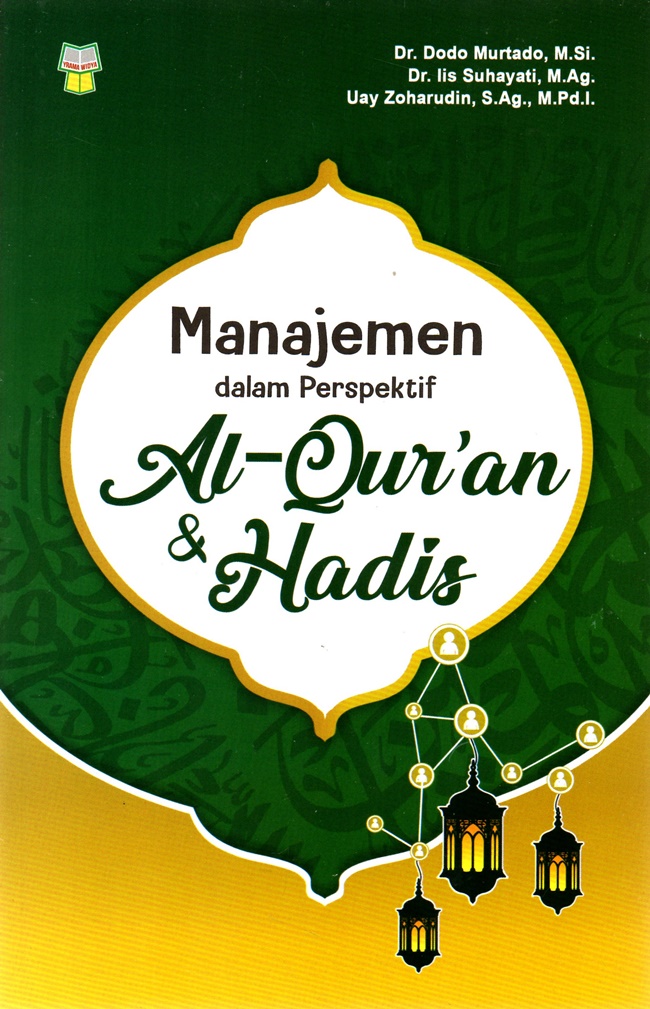 MANAJEMEN DALAM PERSPEKTIF ALQURAN DAN HADIS | Lazada Indonesia