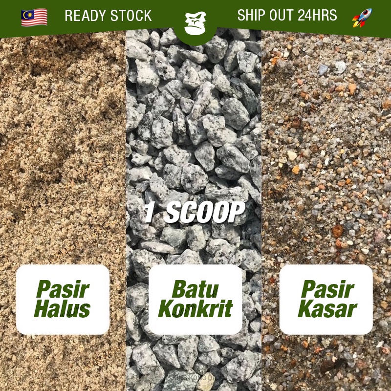 1 SCOOP Pasir Kasar / 3/4 Batu Konkrit / Coarse Sand / Aggregate 粗沙 石仔 ...