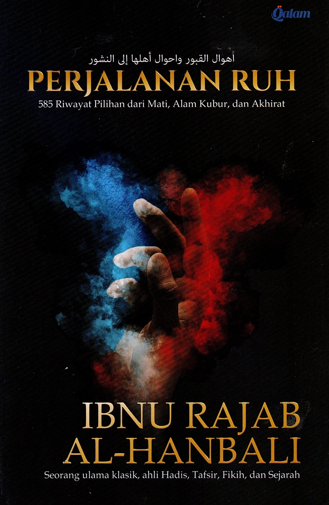 PERJALANAN RUH 585 RIWAYAT PILIHAN DARI MATI ALAM KUBUR AKHI | Lazada ...