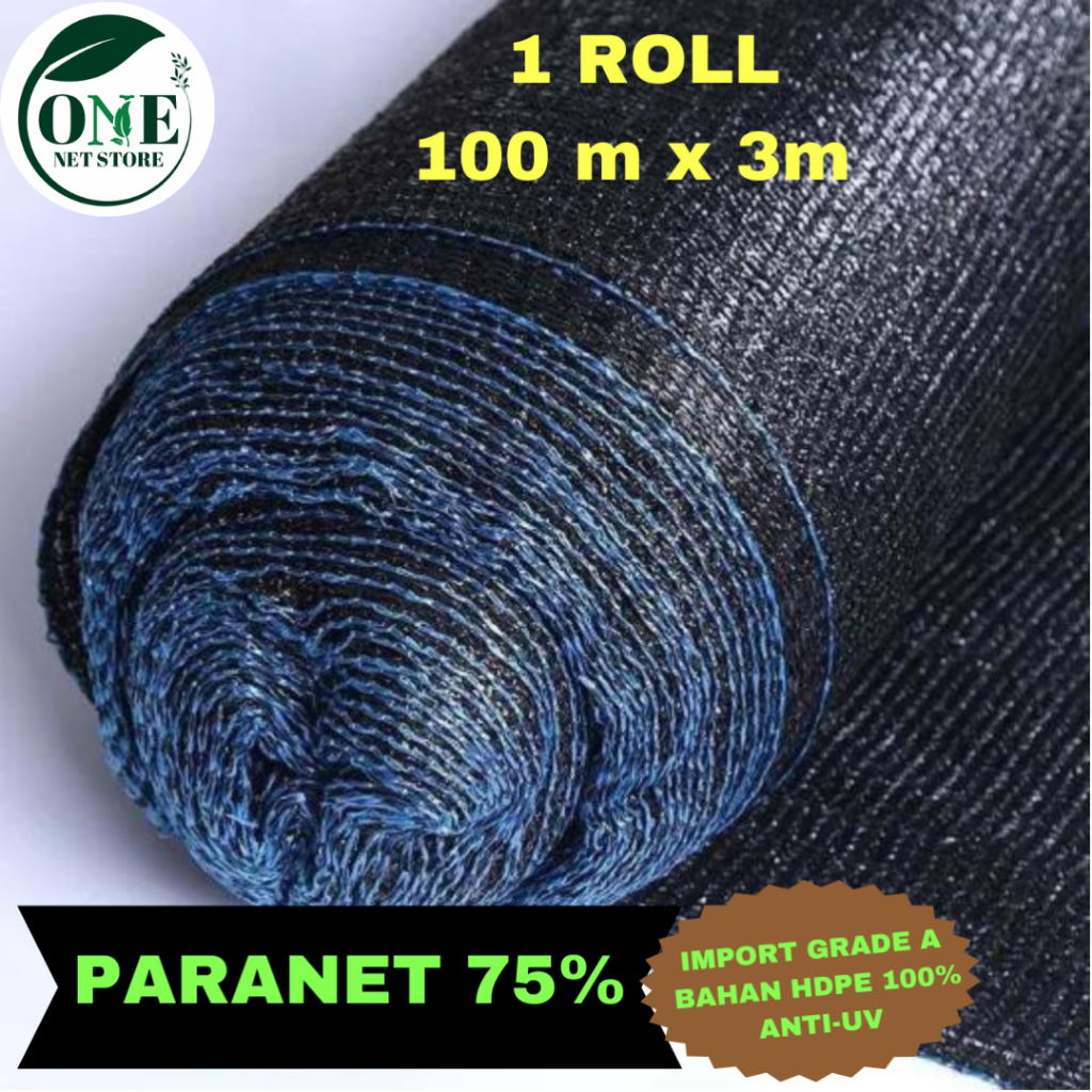 JARING PARANET 75 % / SHADING NET | ANTI UV | GRADE A ( 1 ROLL ...