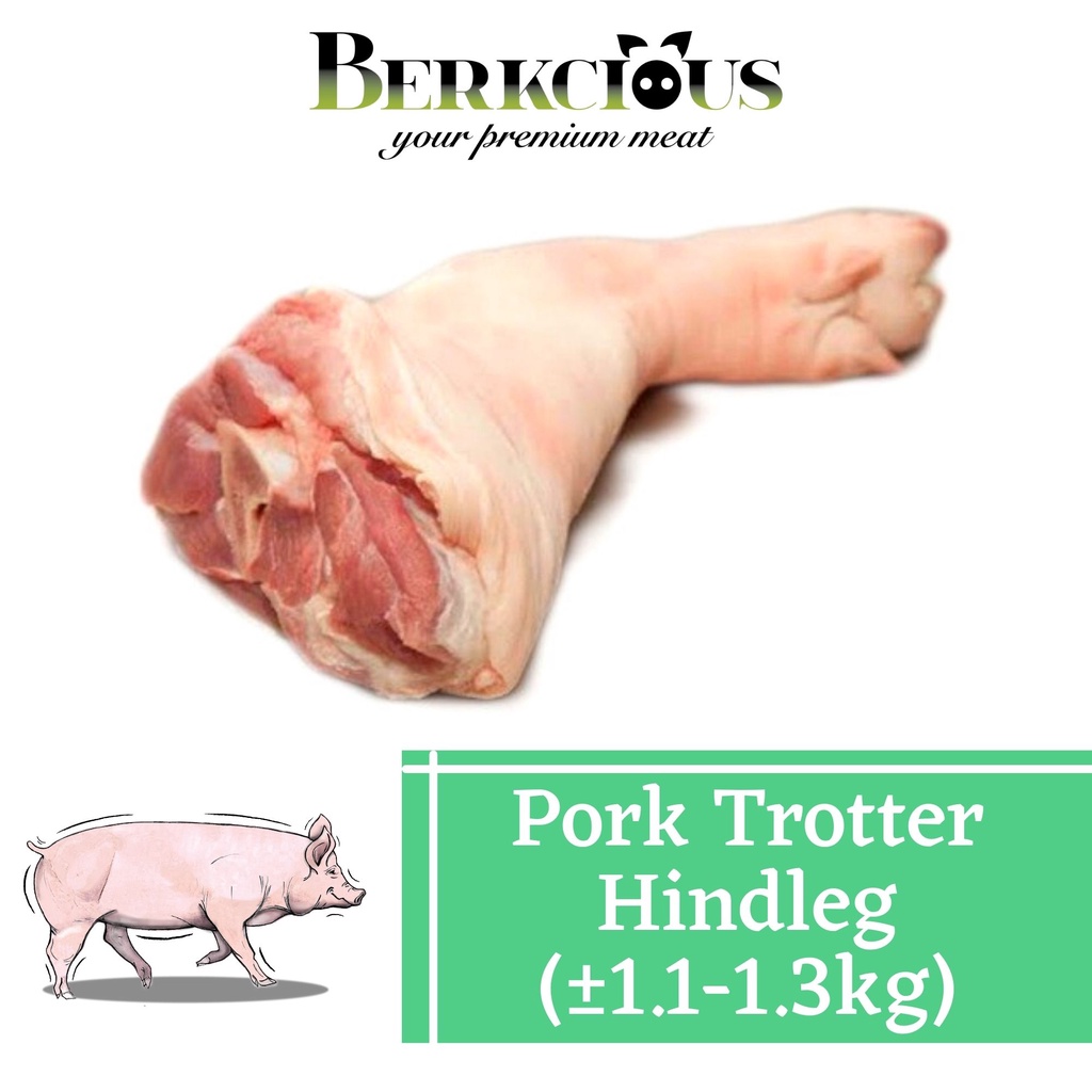 Berkcious Healthy White Pork - Pork Trotter Hindleg/Pork Leg 猪脚 (±1.1-1 ...