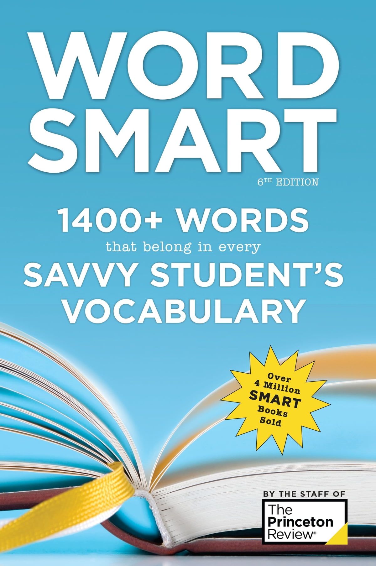 Word Smart, 6th Edition: 1400+ Words That Belong in Every Savvy Student ...
