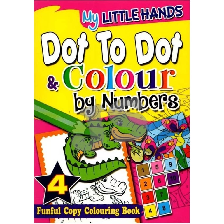 MY LITTLE HANDS DOT TO DOT & COLOUR BY NUMBERS BUKU AKTIVITI - MIND TO ...