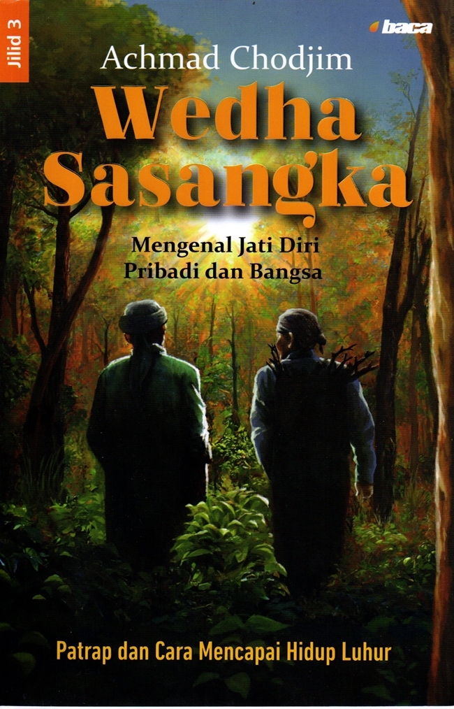 Wedha Sasangka Jilid 3: Mengenal Jati Diri Pribadi & Bangsa | Lazada ...