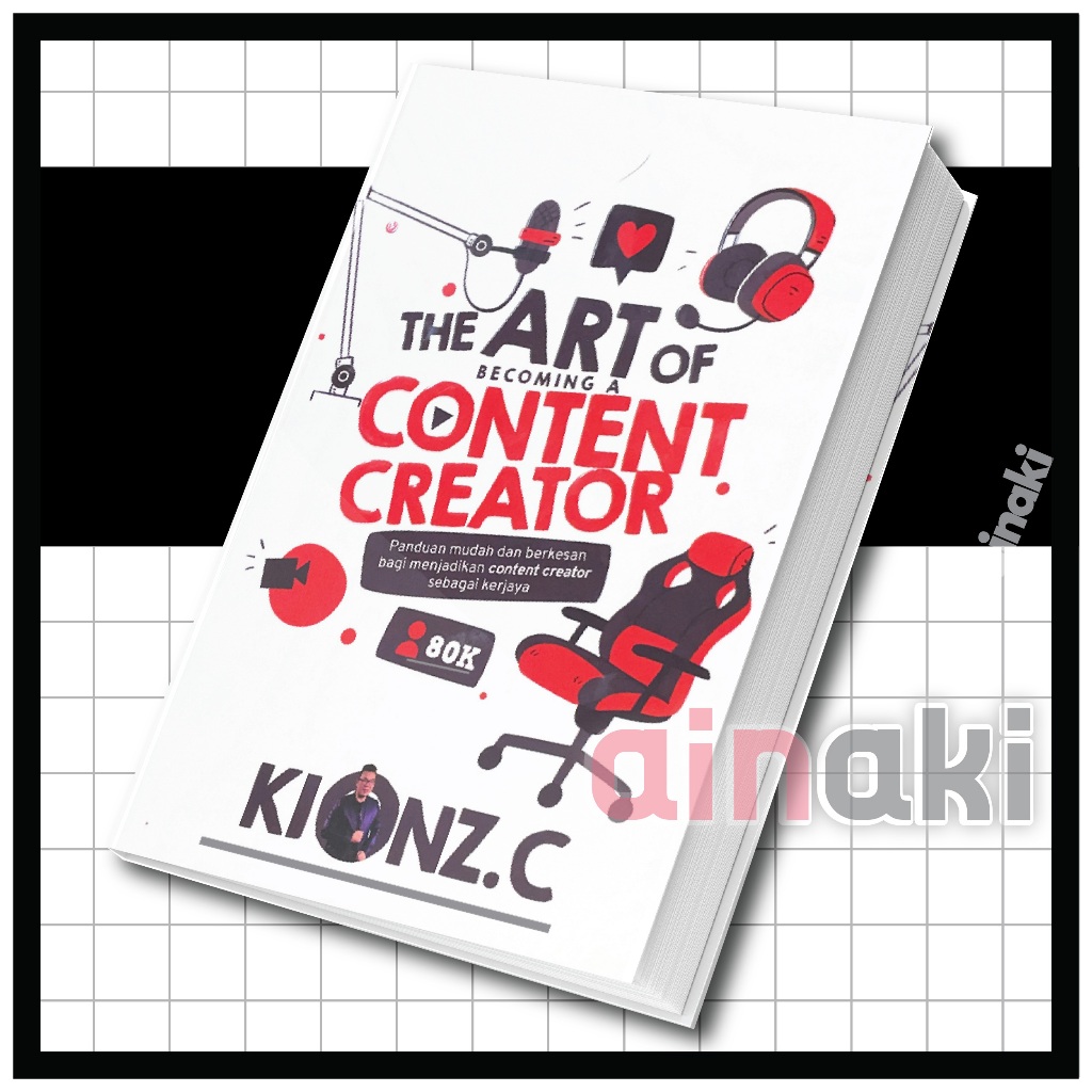 The Art Of Becoming A Content Creator Buku Marketing Kionz.C Buku ...