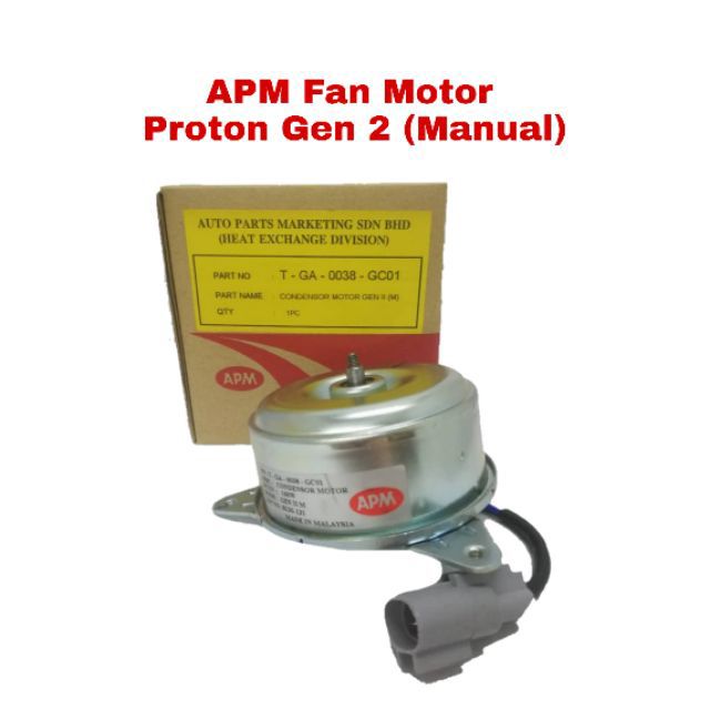 APM Fan Motor (Manual) Proton Gen 2 / Persona / Satria Neo GA-0038-GC01 ...