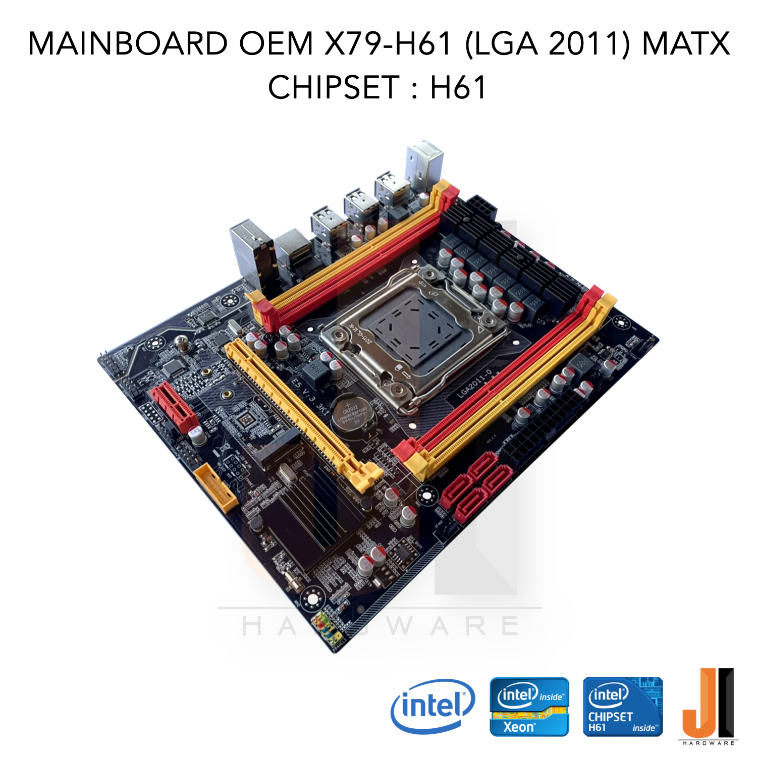 Mainboard OEM X79-H61 (LGA 2011-V1-V2-DDR3) (สินค้าใหม่สภาพดีมีฝาหลังมี ...