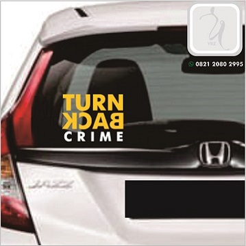 CUTTING STICKER MOBIL TURN BACK CRIME STIKER KACA BODY MOBIL VARIASI ...